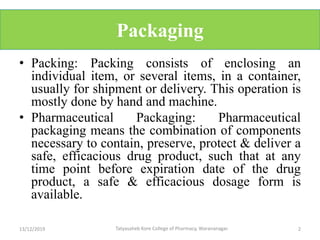 Packaging and Stability Requirements for Pharmaceuticals | PPT