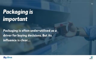 Packaging differentiation insights from Big Ideas 2017 | PDF