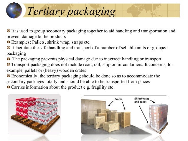 Packaging for the Logistics
