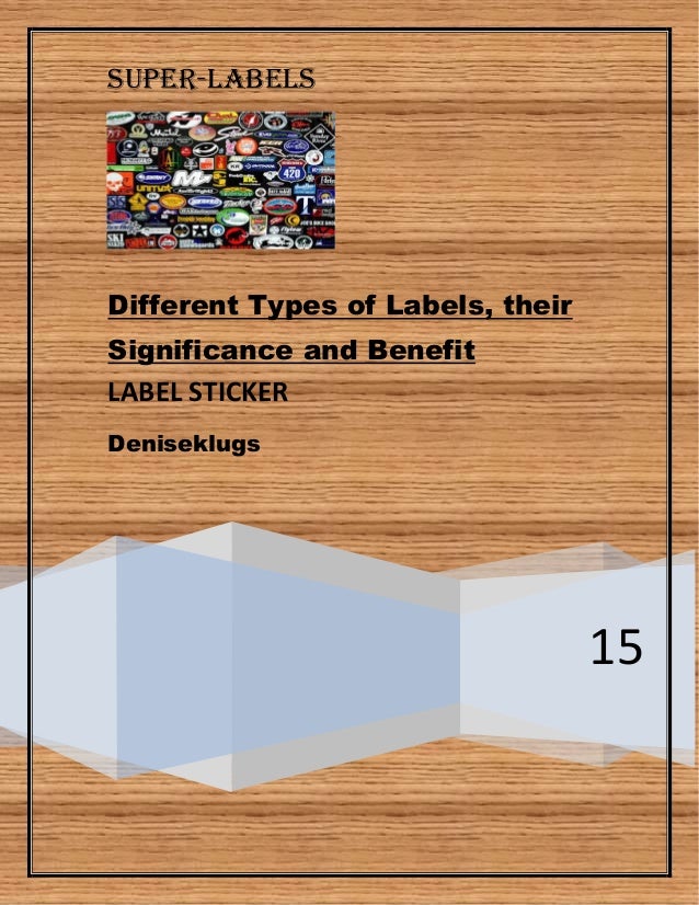 Different Types Of Labels Significance And Benefit For Promote Your B different-types-of-labels-significance-and-benefit-for-promote-your-b