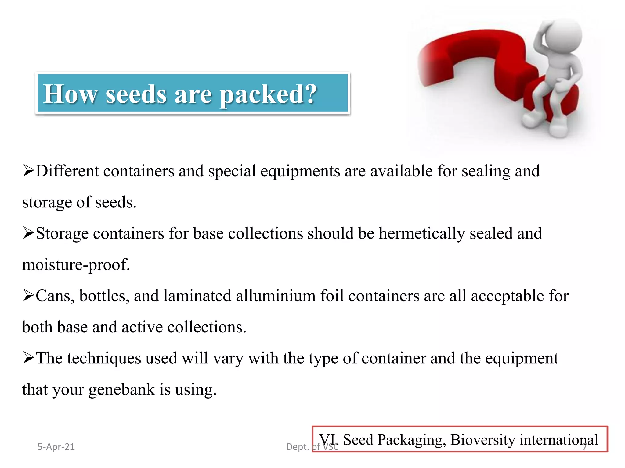 Packaging, labeling and packaging materials for seeds | PPTX