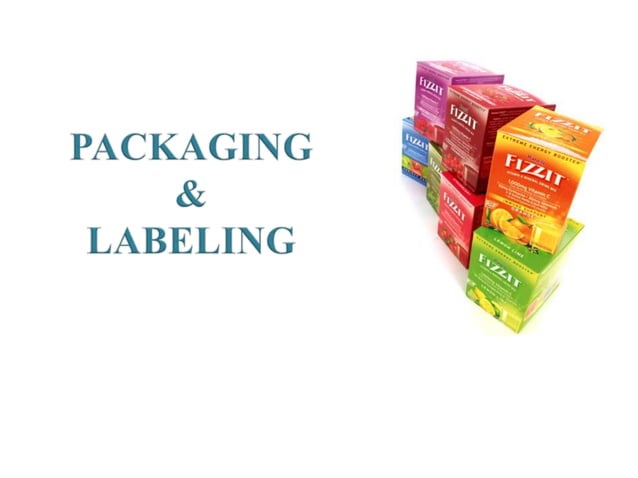 Packaging & labelling | PPTX