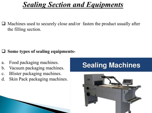 Packaging machinery and equipment | PPTX | Food & Drink
