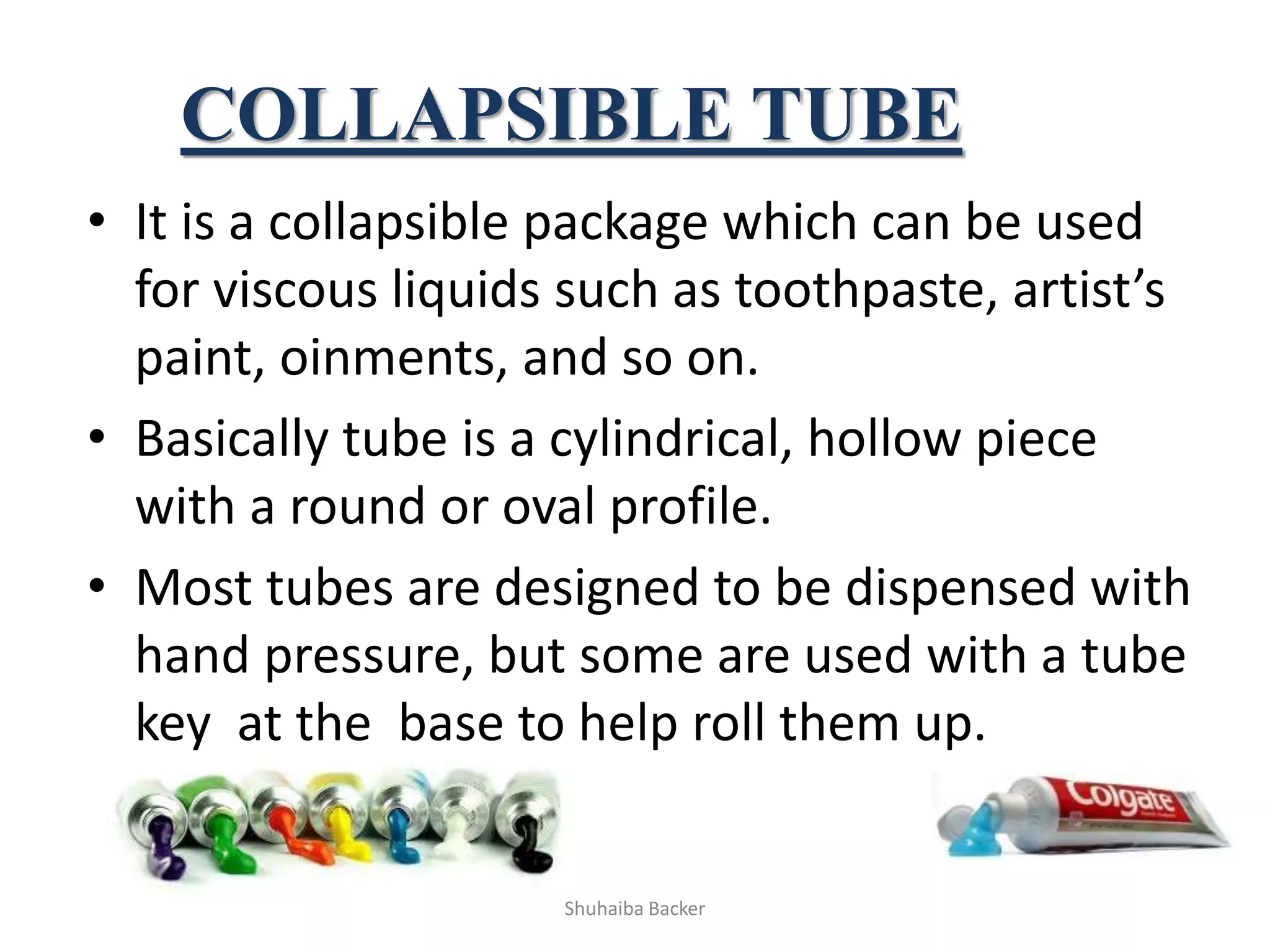 Packaging material : collapsible tubes | PPTX