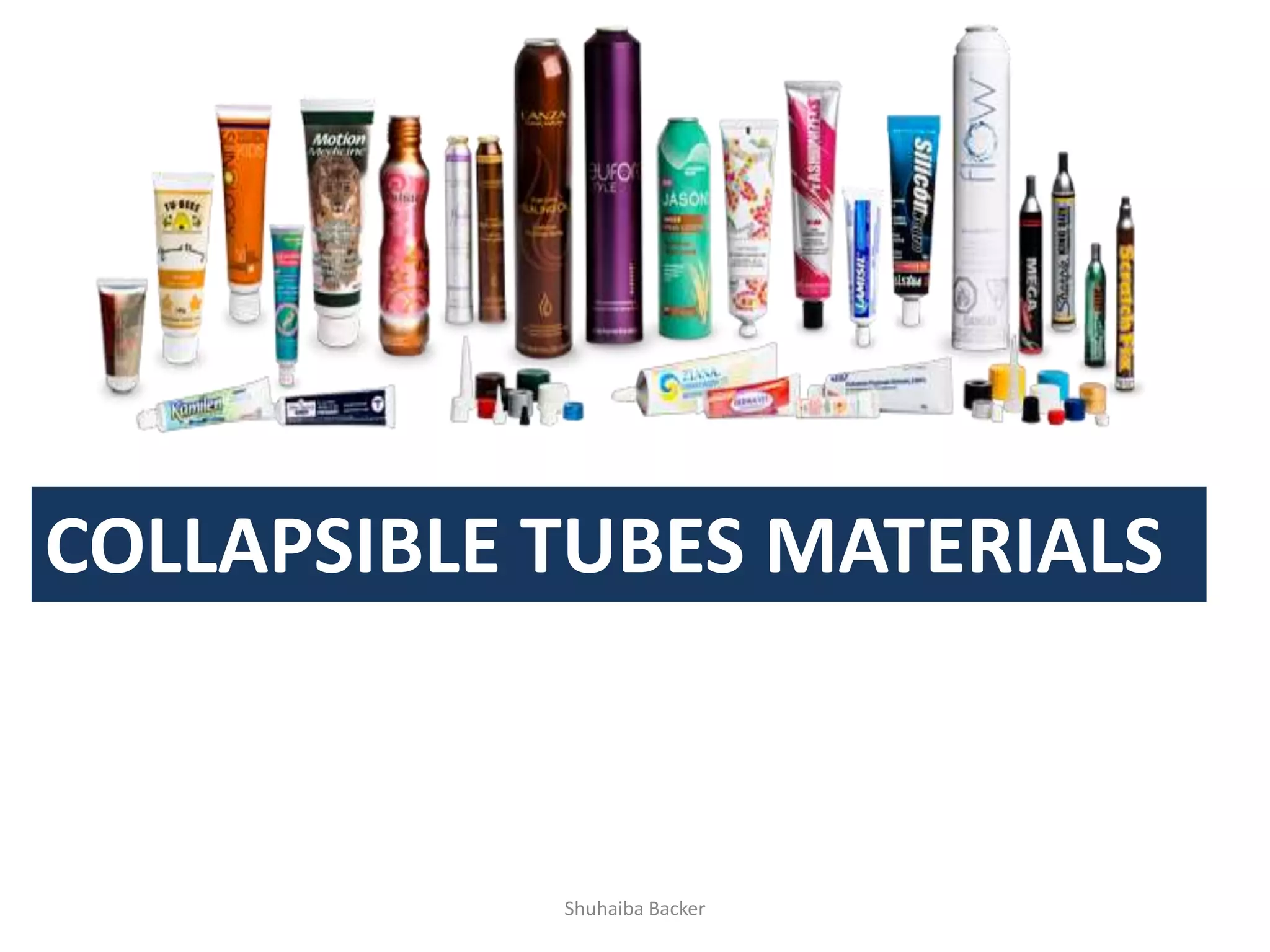 Packaging material : collapsible tubes | PPTX