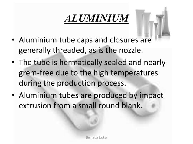 Packaging material : collapsible tubes | PPTX