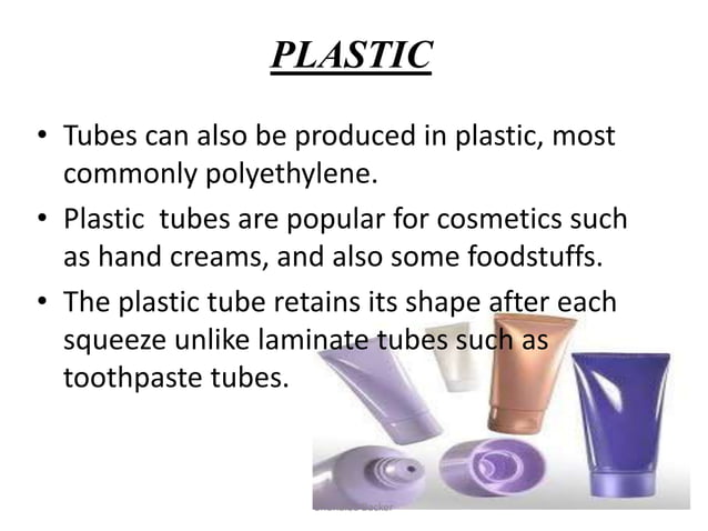 Packaging material : collapsible tubes | PPTX