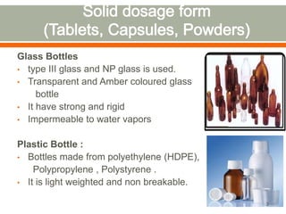 Packaging material for various formulations | PPTX