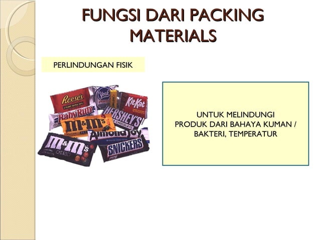 PACKING MATERIAL UNTUK INDUSTRI PANGAN | PPT
