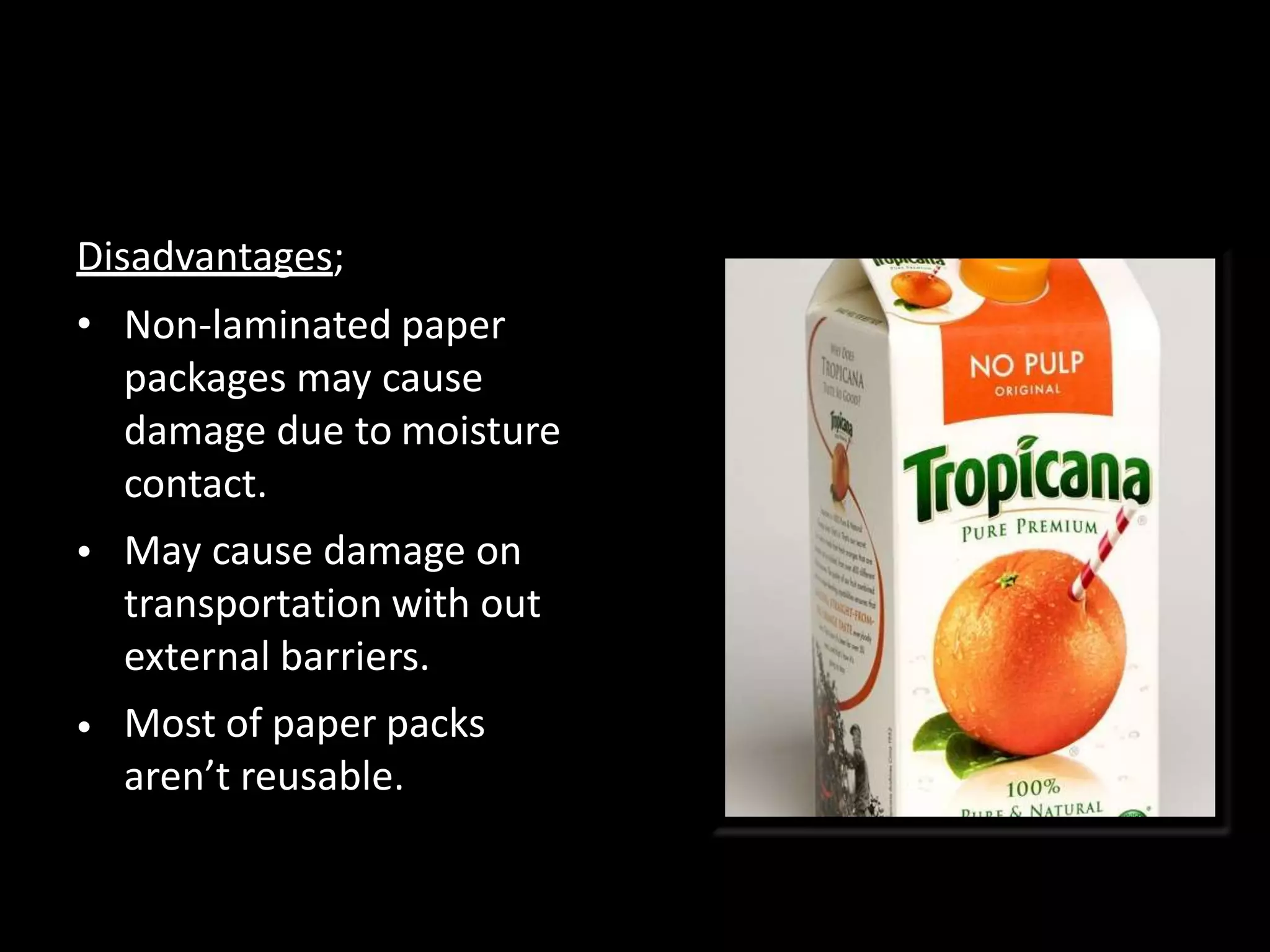 Packaging materials advantages and disadvantages | PPTX