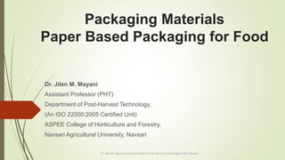 Packaging materials: Paper based packaging for food | PPTX