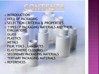 Packaging materials and its evaluation | PPTX