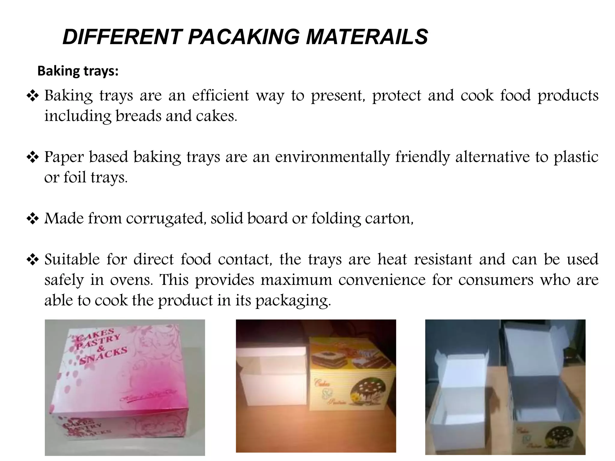 Packaging materials for bakery products prasad | PPTX
