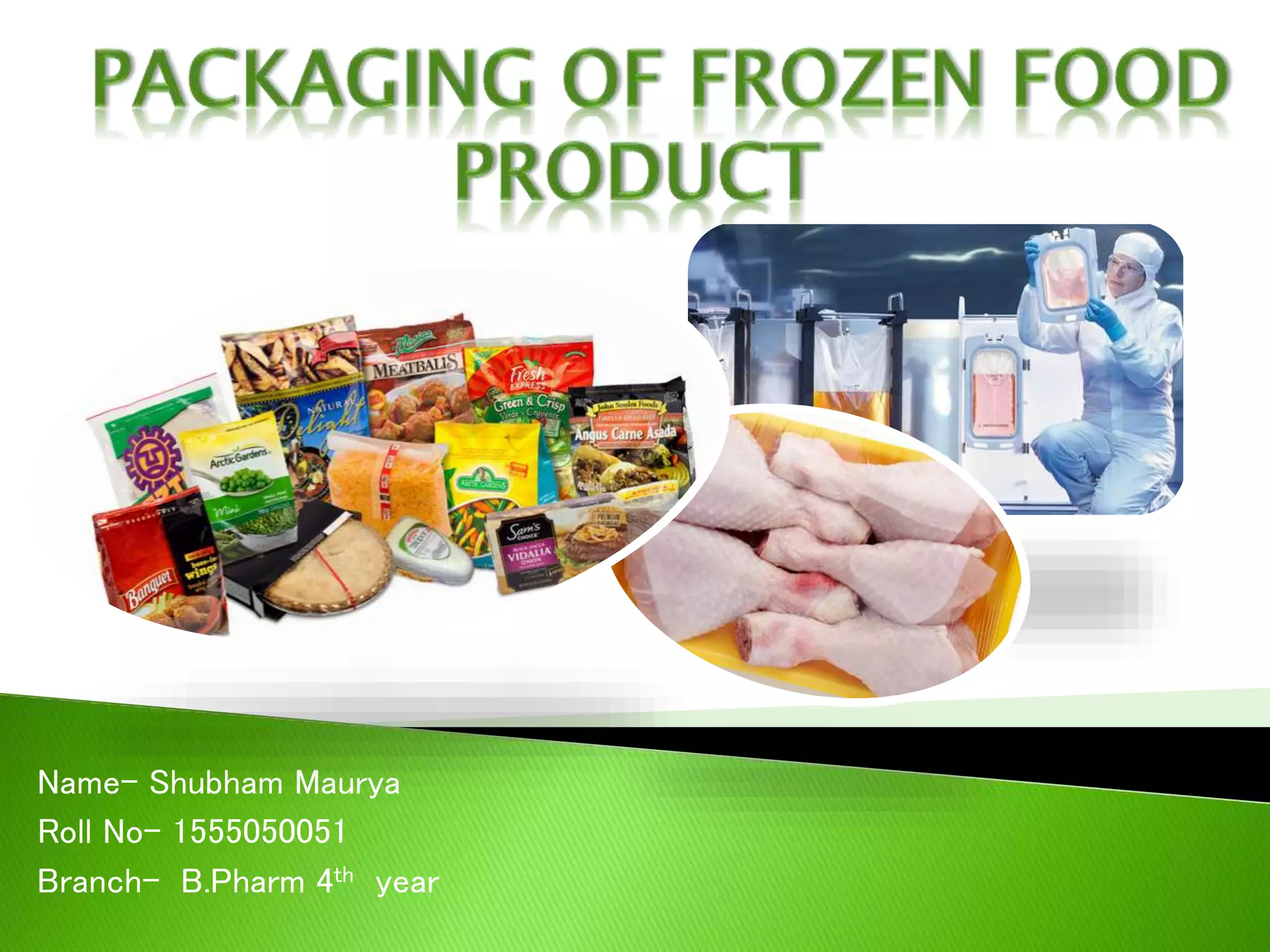 Packaging of frozen food product rahul | PPTX