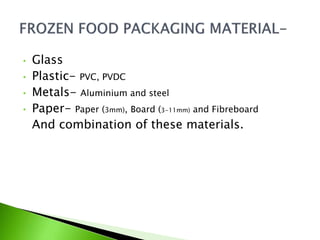 Packaging of frozen food product rahul | PPTX