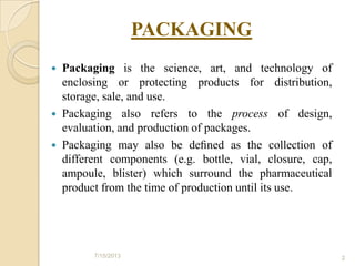 Packaging of pharmaceutical products | PPTX