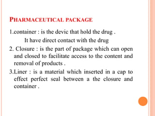 Packaging of pharmaceuticals | PPTX