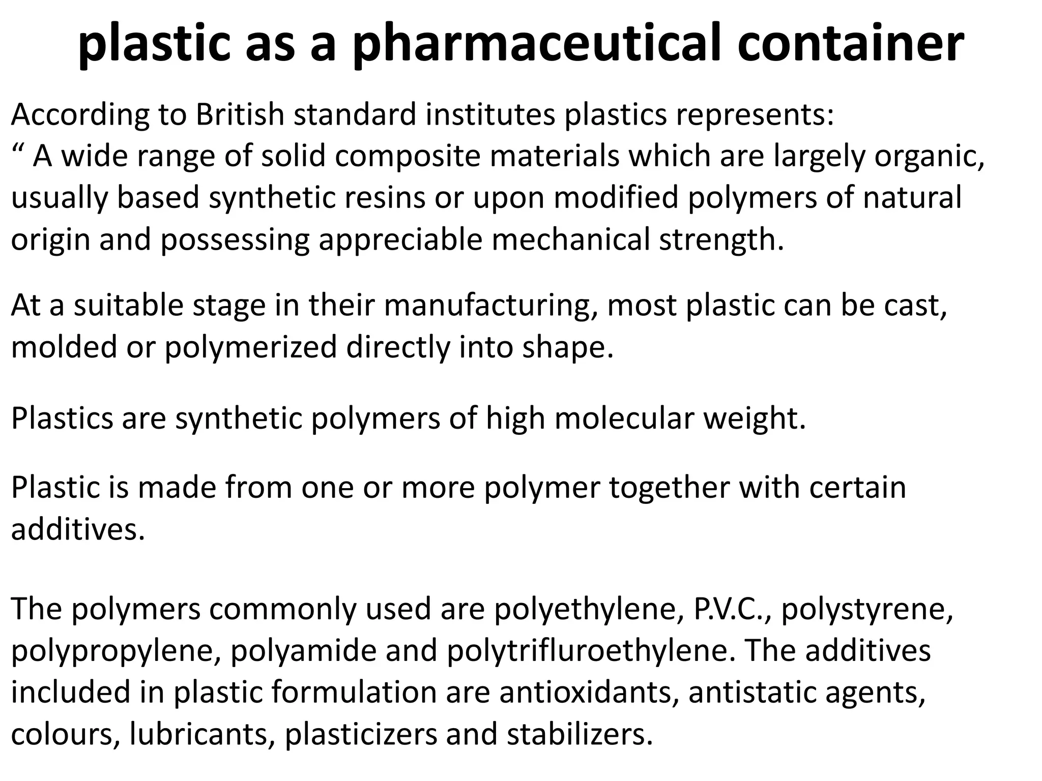 Packaging of pharmaceuticals, glass, plastic, rubber , metal as a ...