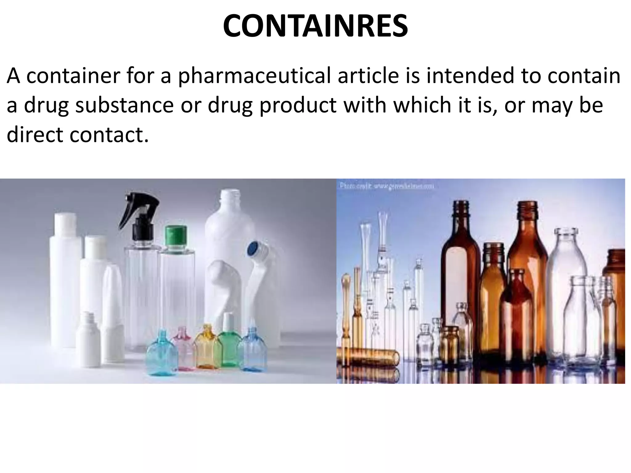 Packaging of pharmaceuticals, glass, plastic, rubber , metal as a ...