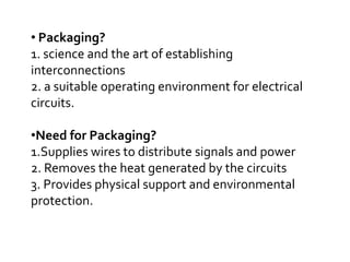 Packaging of vlsi devices | PPTX