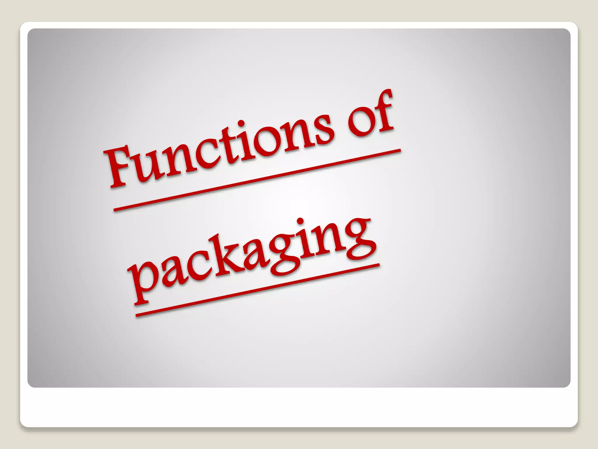 Packaging ppt | PPTX