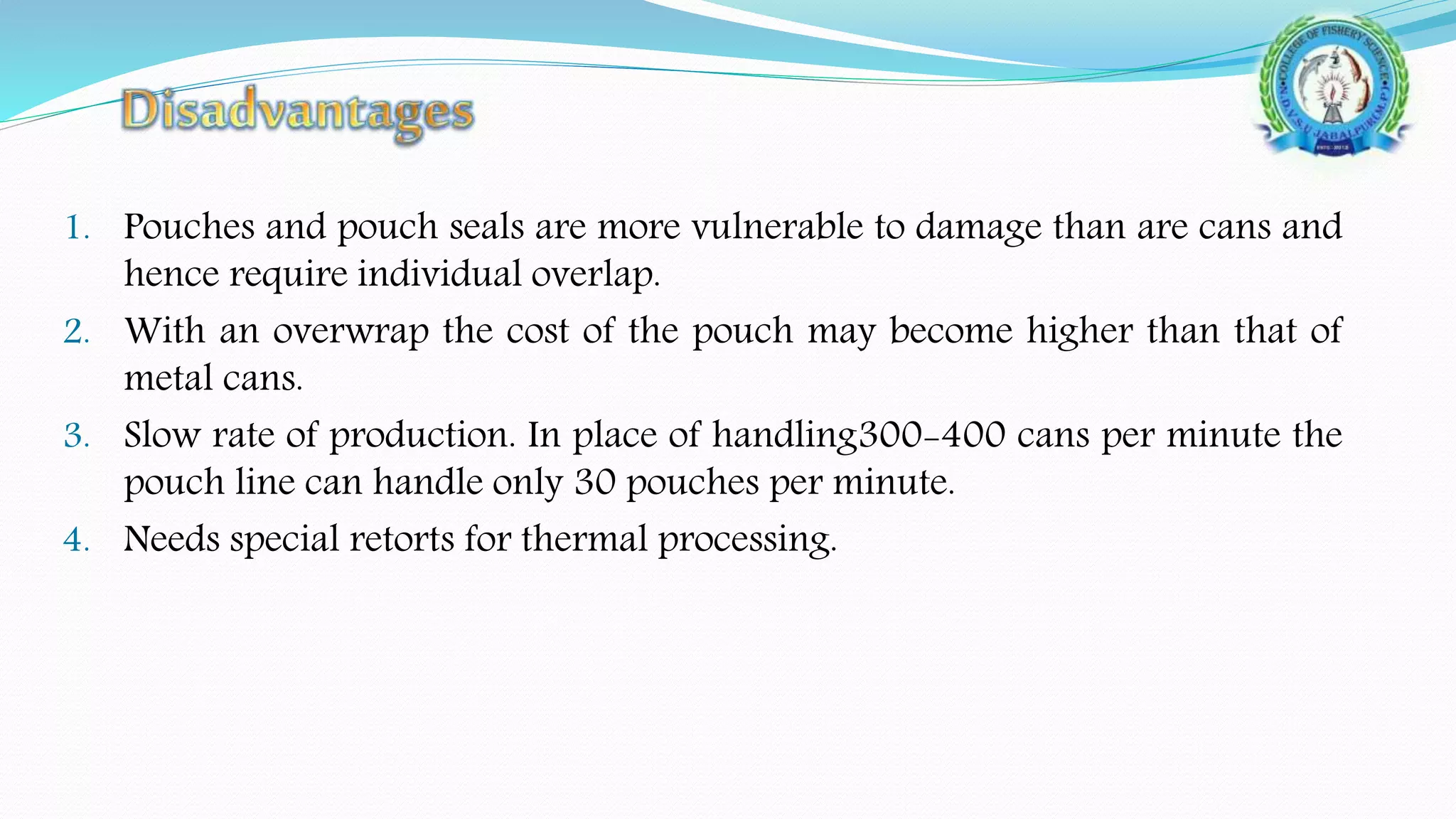 Retourt Pouch Packaging-advantages and disadvantages | PPTX