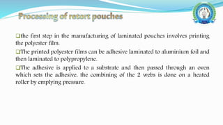 Retourt Pouch Packaging-advantages and disadvantages | PPTX