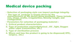paharmaceutical packaging Medical device Packaging types of medical ...