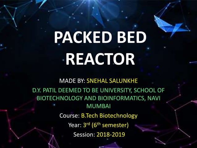 Packed bed reactor | PPTX