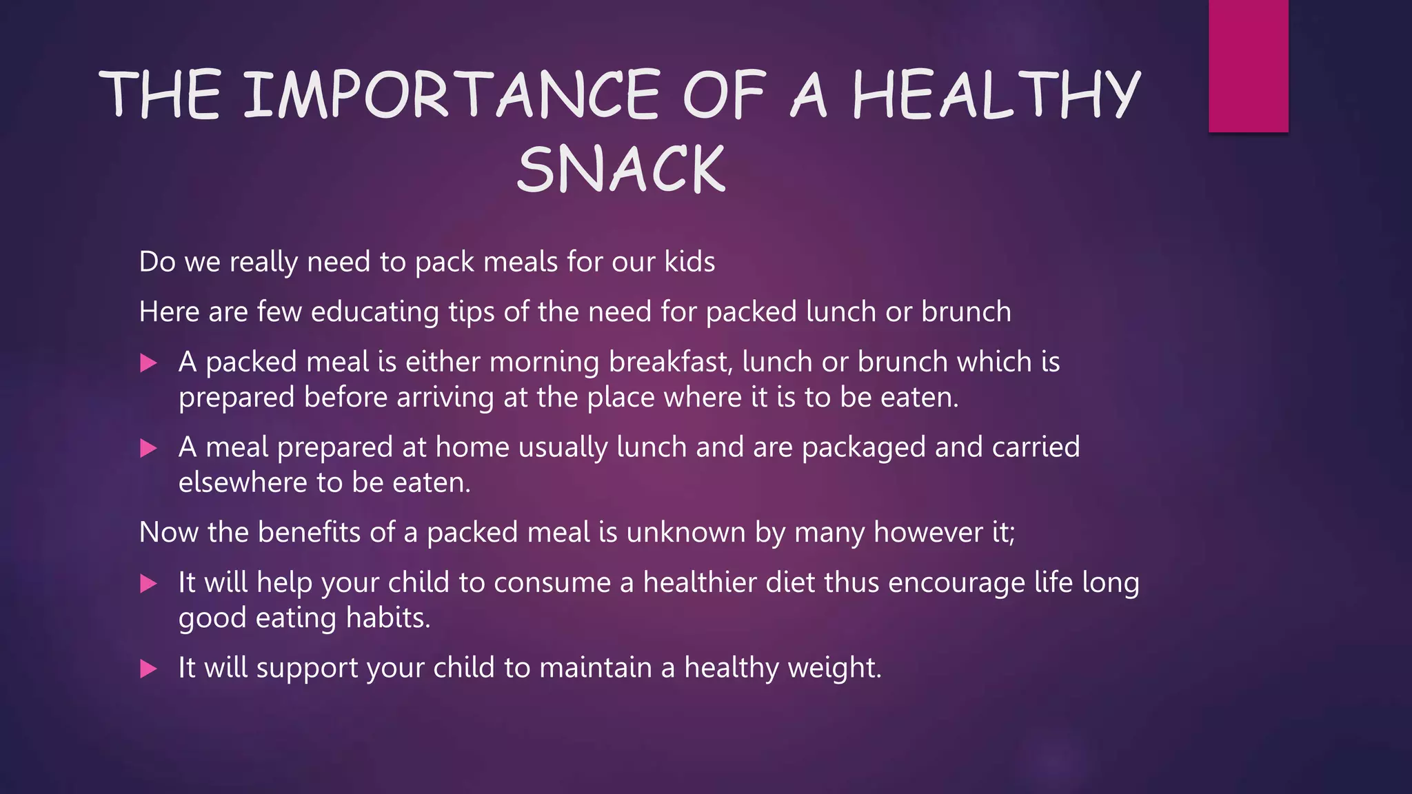 PACKED SNACKS FOR PRE – SCHOLARS.pptx