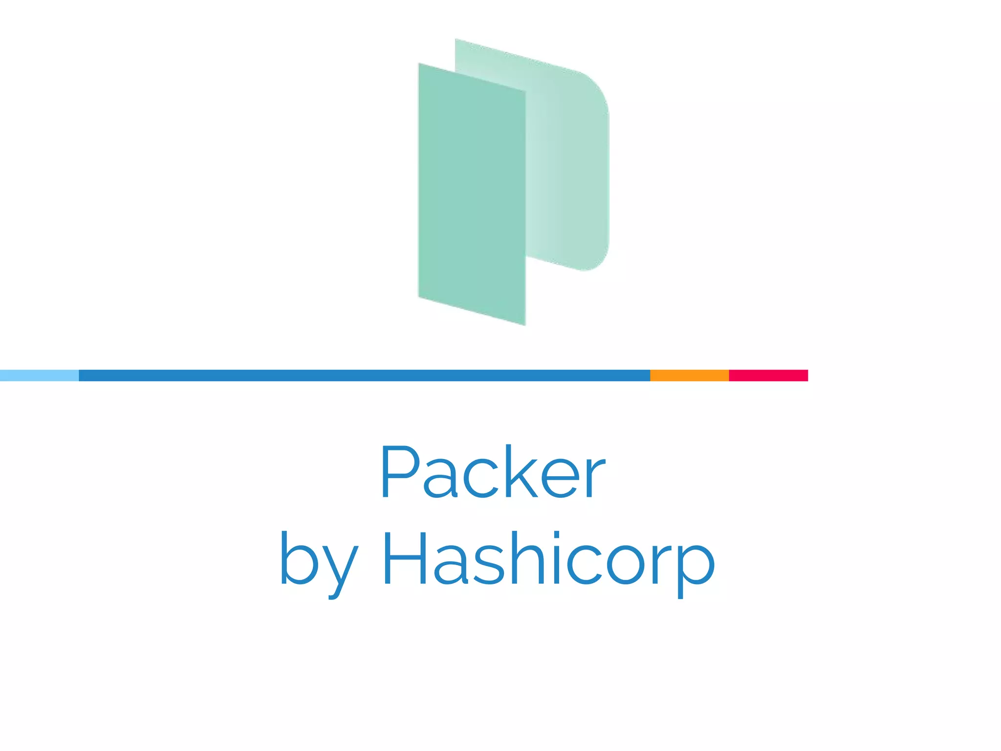 Packer by HashiCorp | PDF