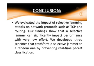 Packet hiding methods for preventing selective jamming attacks | PDF