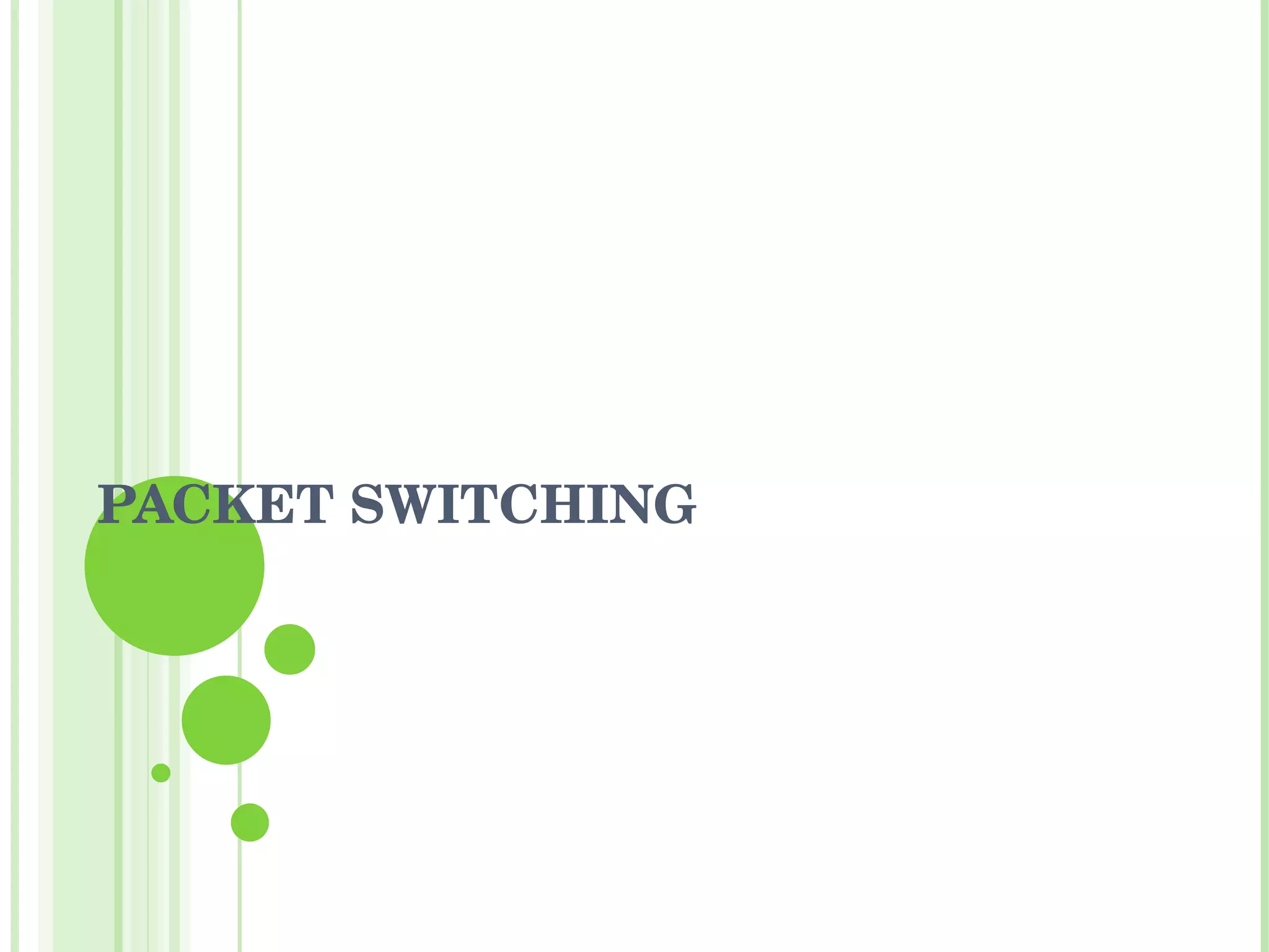 Packet Switching | PPT