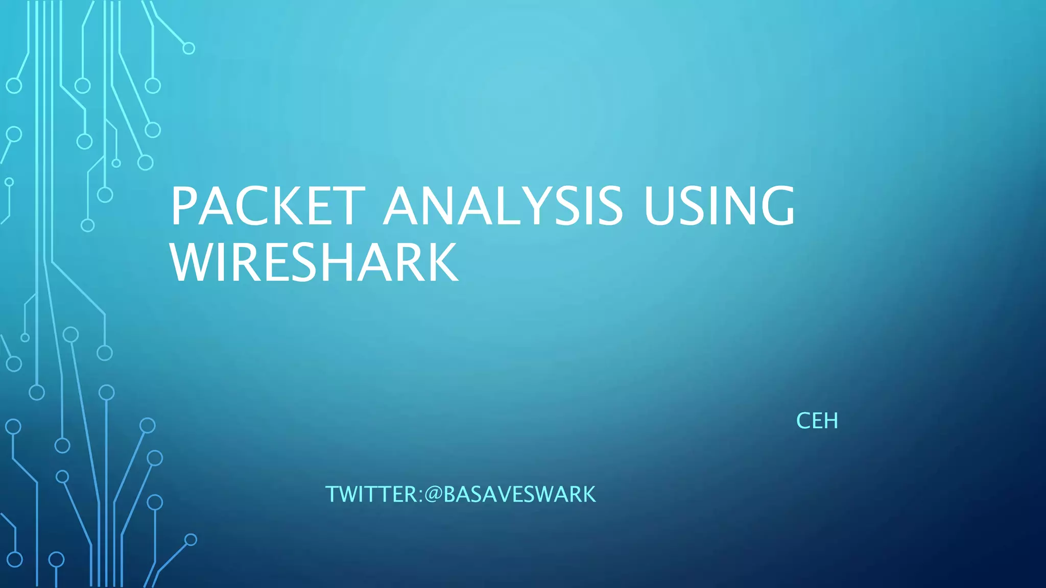 Packet Analysis Using Wireshark Pptx Computer Networking Computing