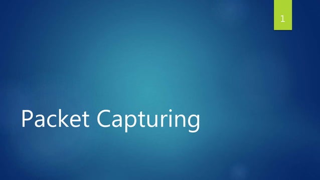 Packet capturing | PPT