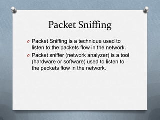 Packet sniffing in switched LANs | PPT