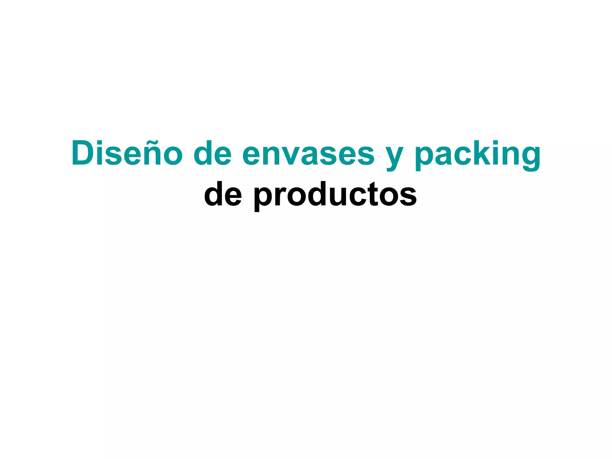 Diseño de envases, packaging | PPT
