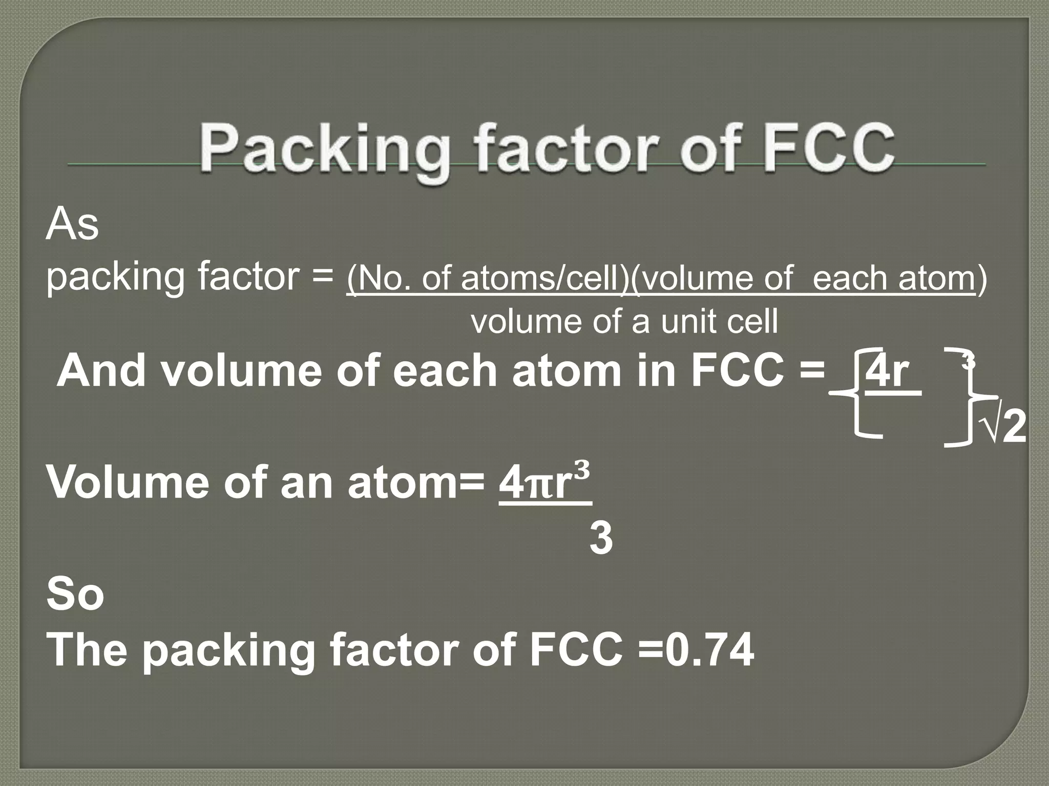 Packing factor | PPTX