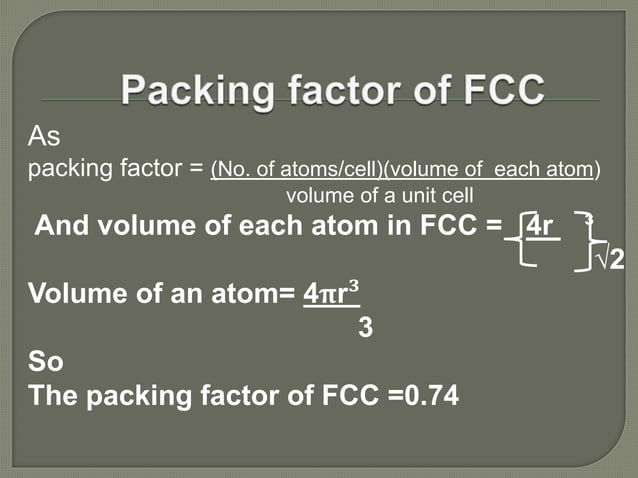 Packing factor | PPT