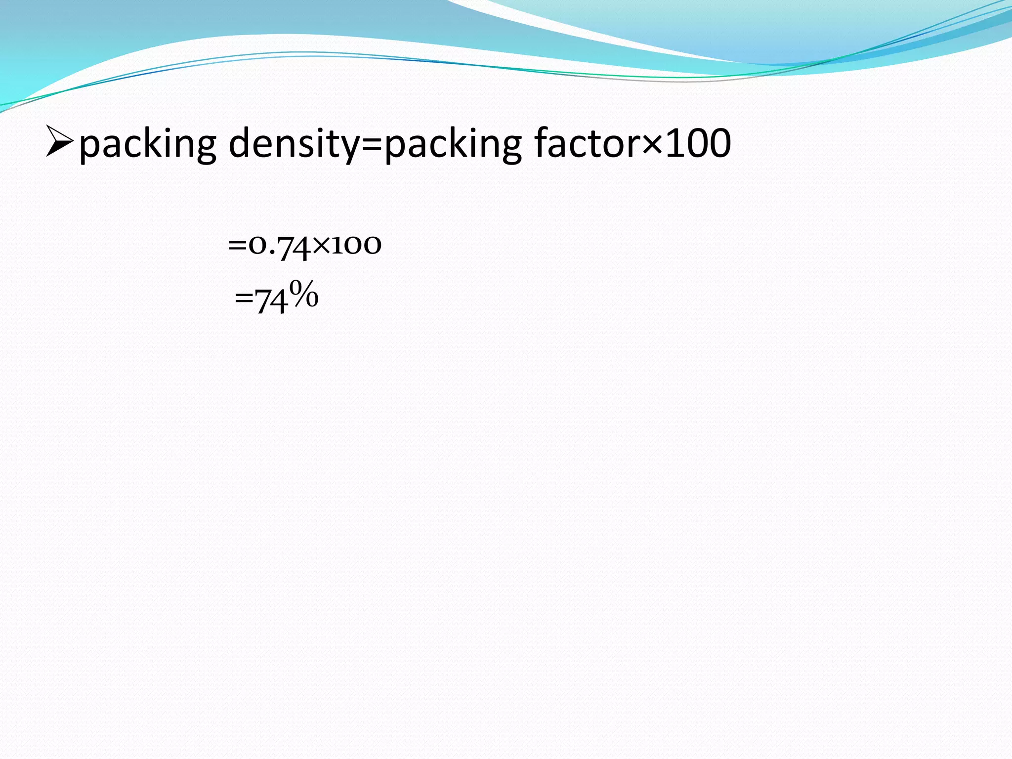 Packing Factor | PPTX