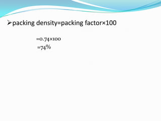 Packing Factor | PPTX