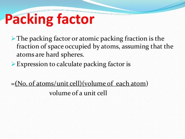 Packing Factor