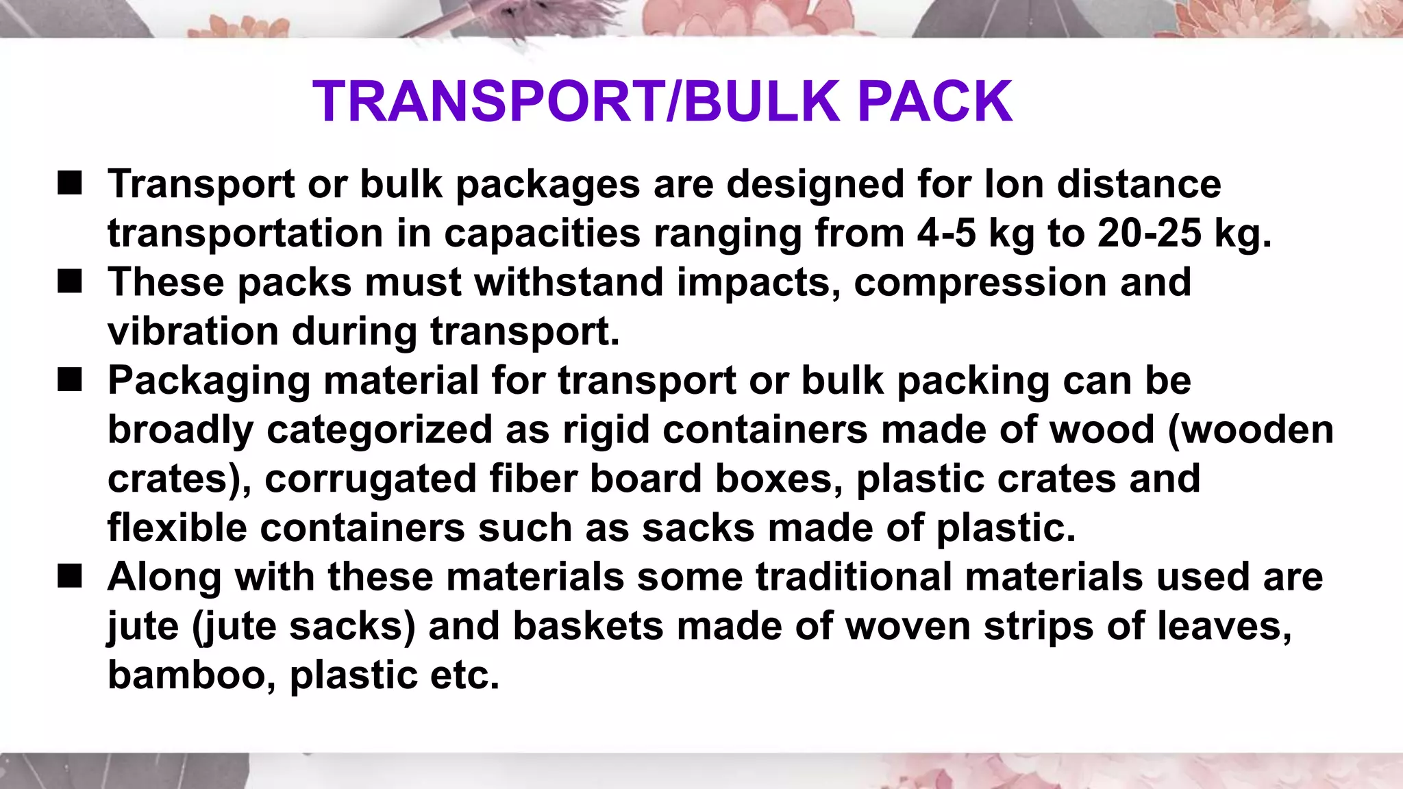 PACKING MATERIALS FOR VEGETABLES & FRUITS | PPTX