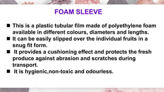 PACKING MATERIALS FOR VEGETABLES & FRUITS | PPTX