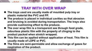 PACKING MATERIALS FOR VEGETABLES & FRUITS | PPTX