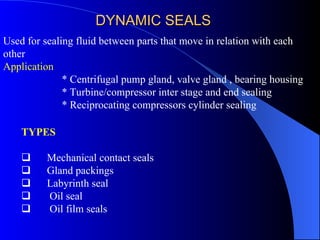 packings and seals - concept and explanation ppt | PPT