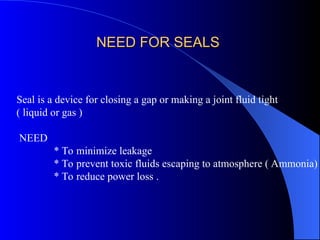 packings and seals - concept and explanation ppt | PPT