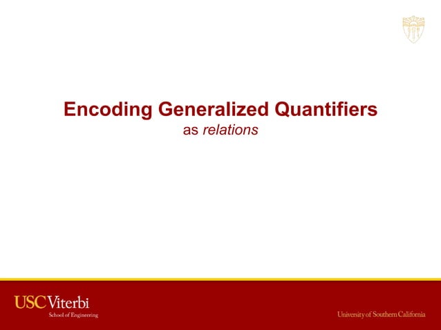 Encoding Generalized Quantifiers In Dependency Based Compositional Semantics Ppt 2426