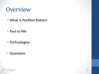 PacMan Rebourn | PPTX