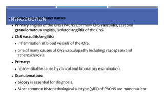 Primary CNS vasculitis | PPT